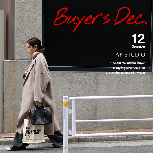 Buyer’s Dec.｜AP STUDIO｜特集｜BAYCREW’S STORE