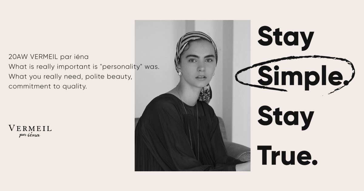 ”Stay Simple. Stay True”｜VERMEIL par iena｜特集｜BAYCREW’S STORE