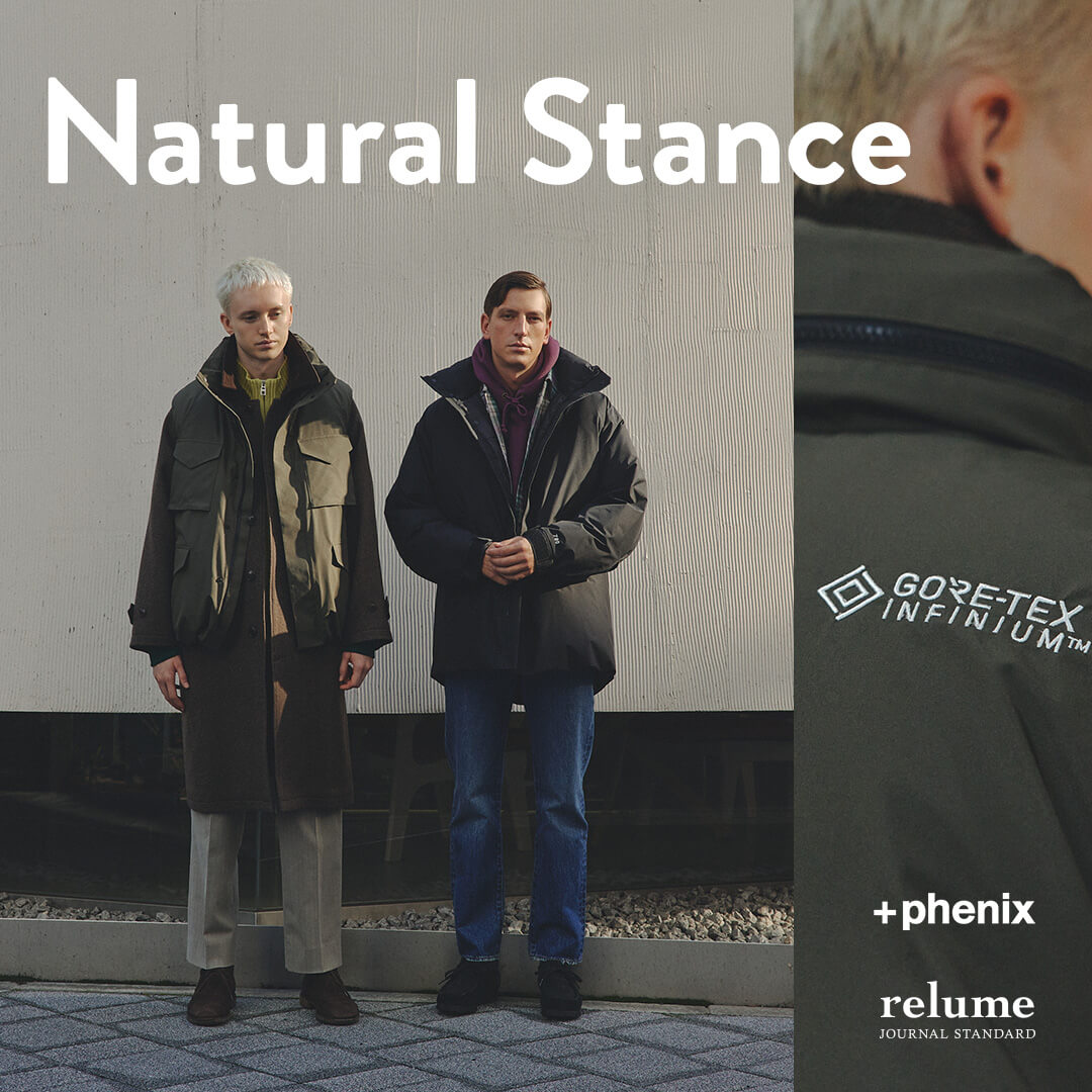 Natural Stance | +PHENIX × JOURNAL STANDARD relume｜JOURNAL STANDARD ...