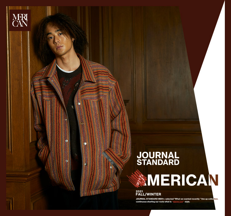 JOURNAL STANDARD SUGGESTS MERICAN STYLE 2021AW. vol.2｜JOURNAL STANDARD ...