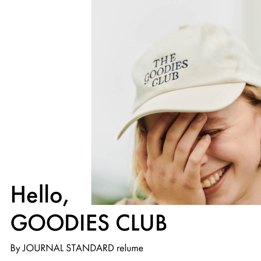 Hello, GOODIES CLUB By JOURNAL STANDARD relume｜JOURNAL STANDARD relume ...